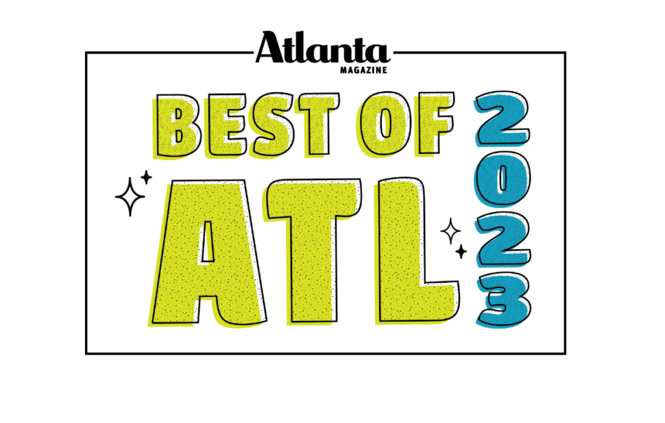 Vote Now for Atlanta Magazine’s Best of Atlanta Reader’s Choice 2023 ...