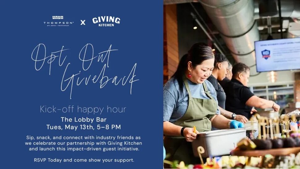 Thompson Atlanta – Buckhead Partners with Giving Kitchen for Impact ...